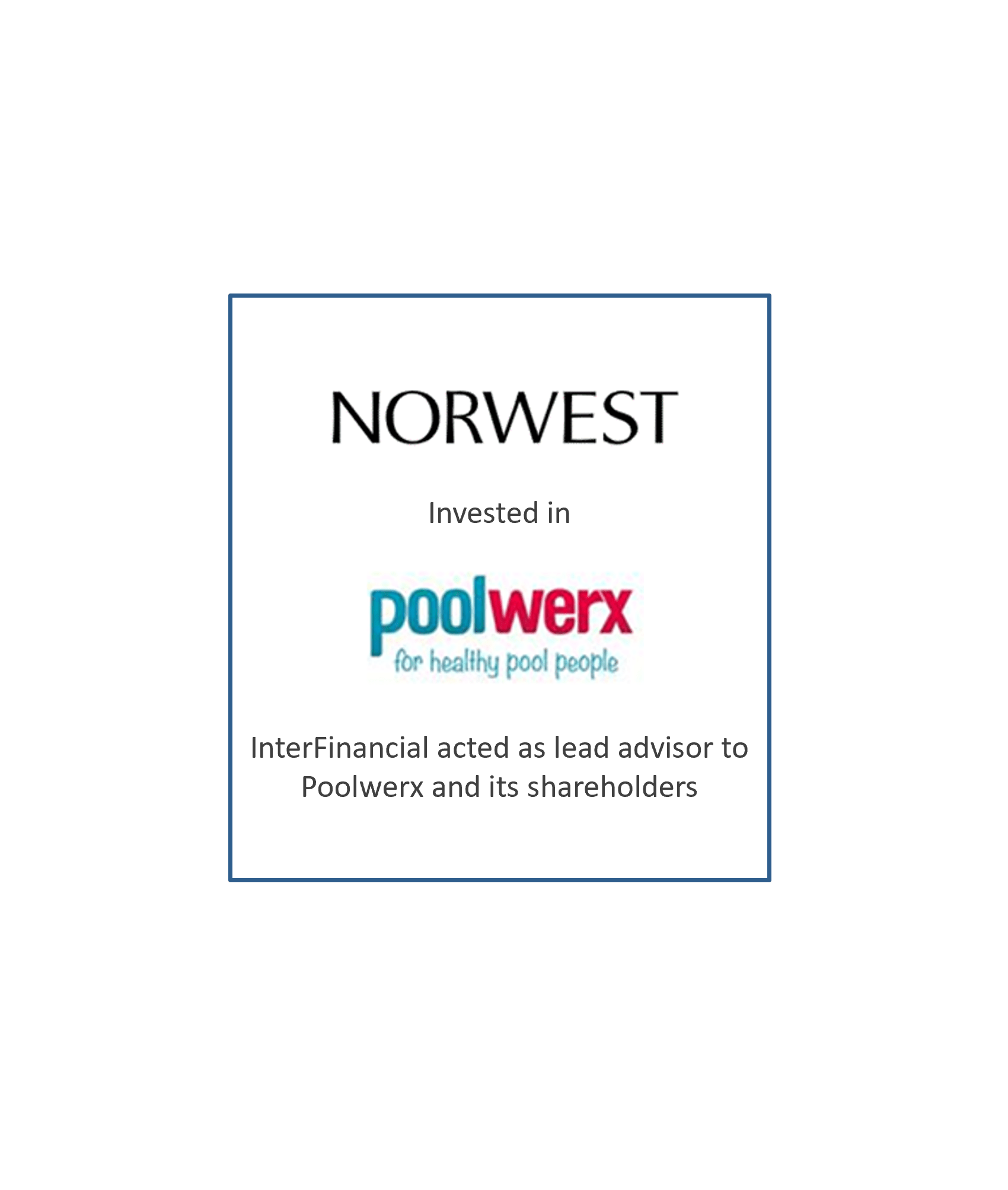 Poolwerx partners with Norwest to Drive Growth - InterFinancial